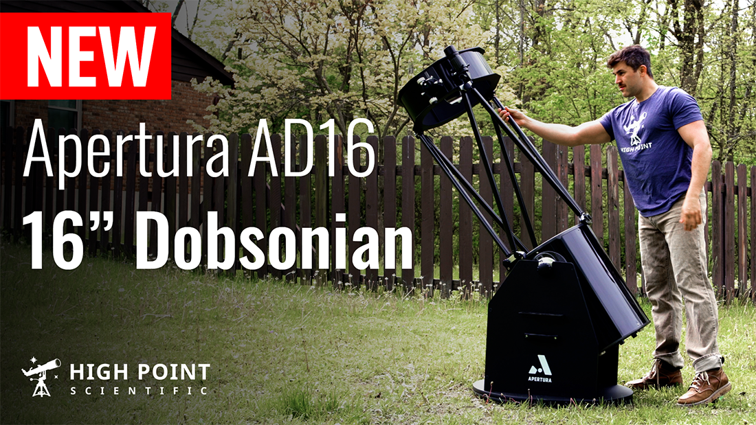 New Apertura AD16 Dobsonian Telescope | Full Review | High Point Scientific